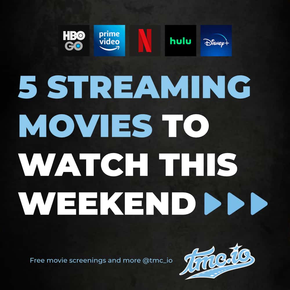 The 5 streaming movies to watch this weekend on Netflix, Hulu, Amazon ...